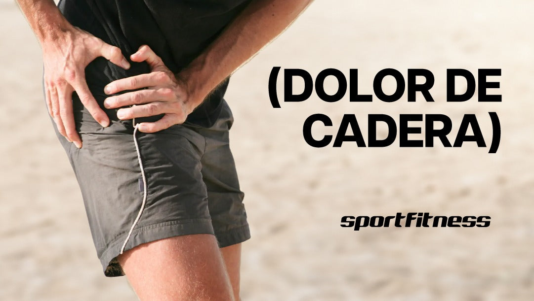 ¿Dolor de Cadera? | Sportfitness Oficial